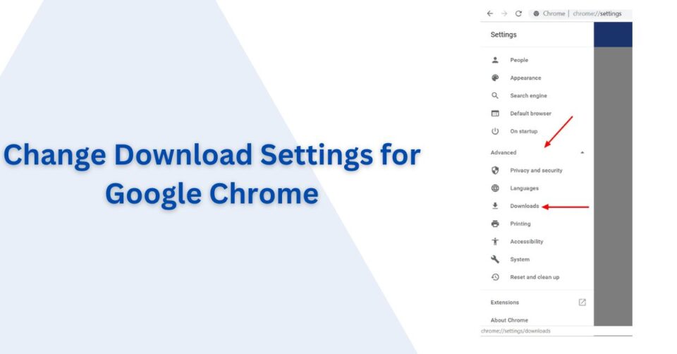How to change Download Settings for Google Chrome - Techtown