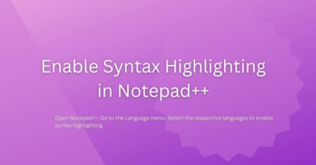 Syntax Highlighting in Notepad++ and Create your own - Techtown
