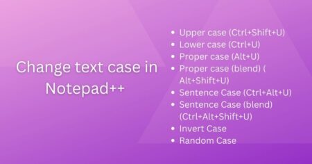 How to change text case (lower, upper and proper) in Notepad++ - Techtown